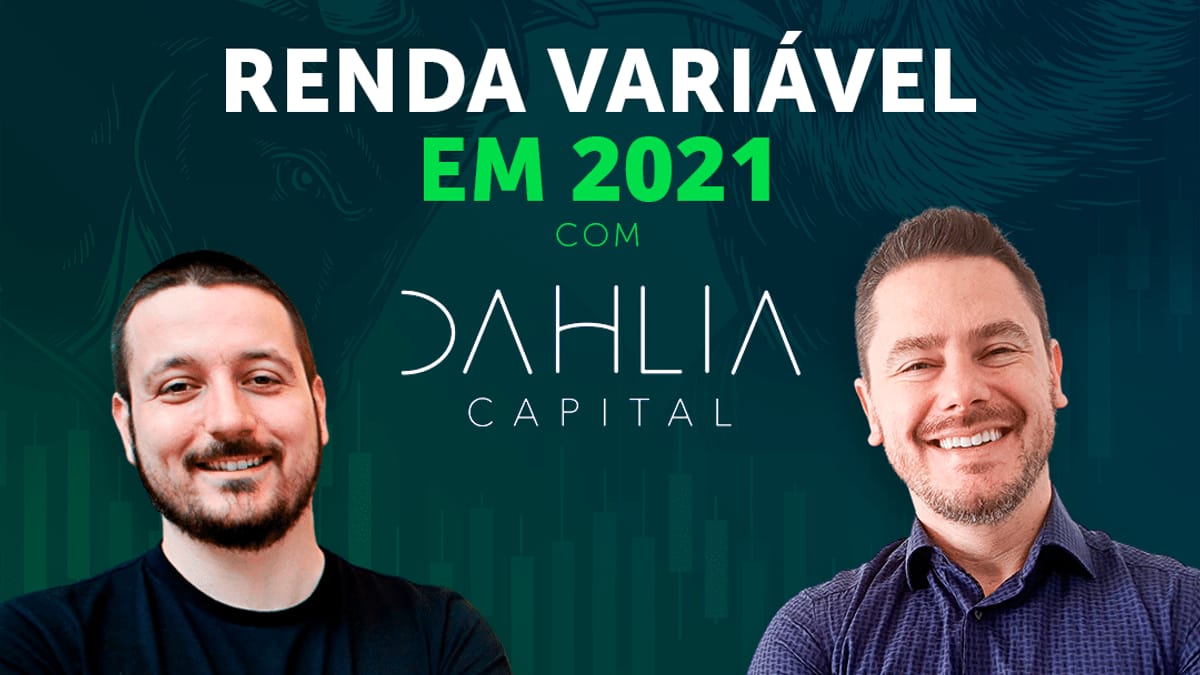 #40 - Renda Variável em 2021 - Com Dahlia Capital | Mais Retorno