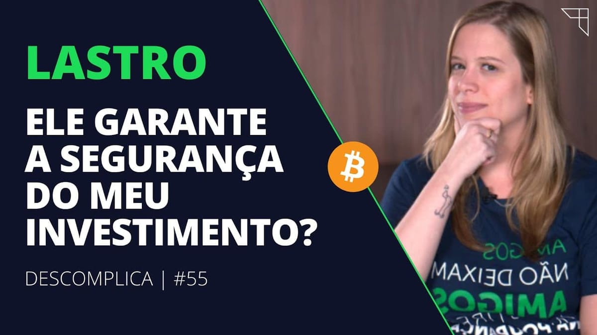 VÍDEO: LASTRO - entenda o que é e como funciona | Mais Retorno