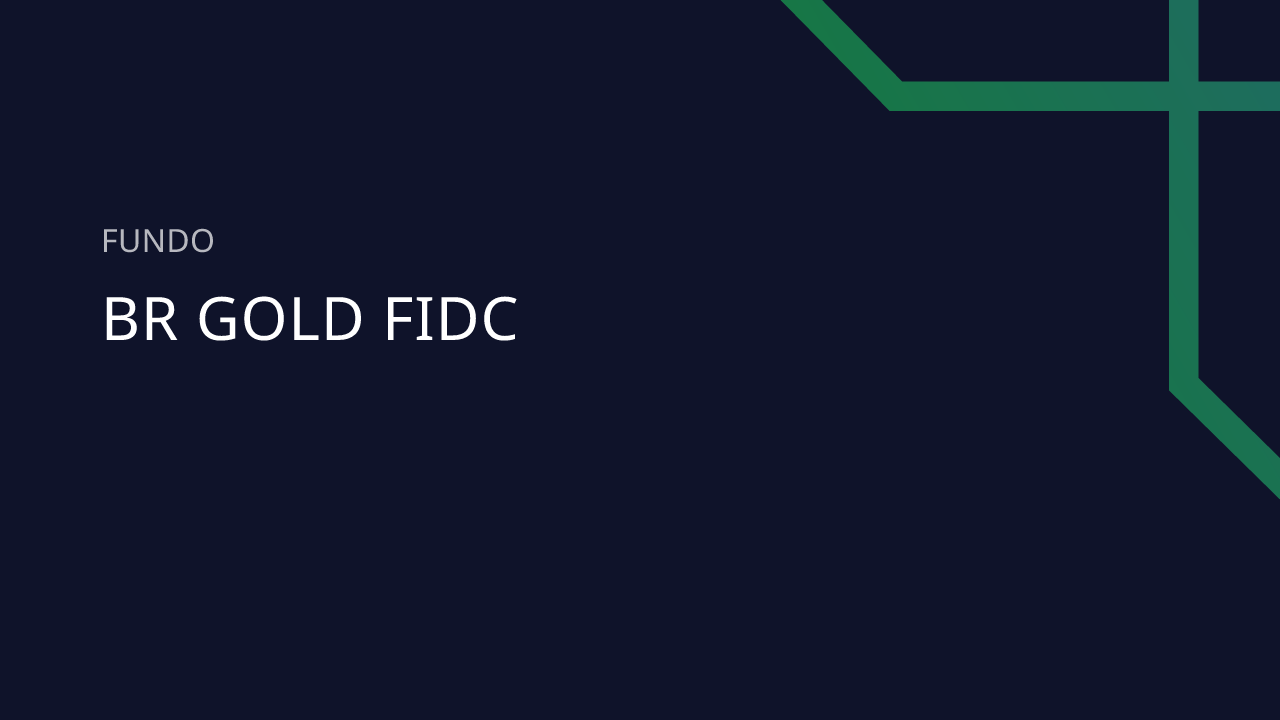 Fundo BR GOLD FIDC - 60.327.259/0001-73