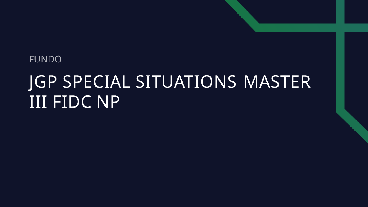 Fundo JGP Special Situations Master III FIDC NP