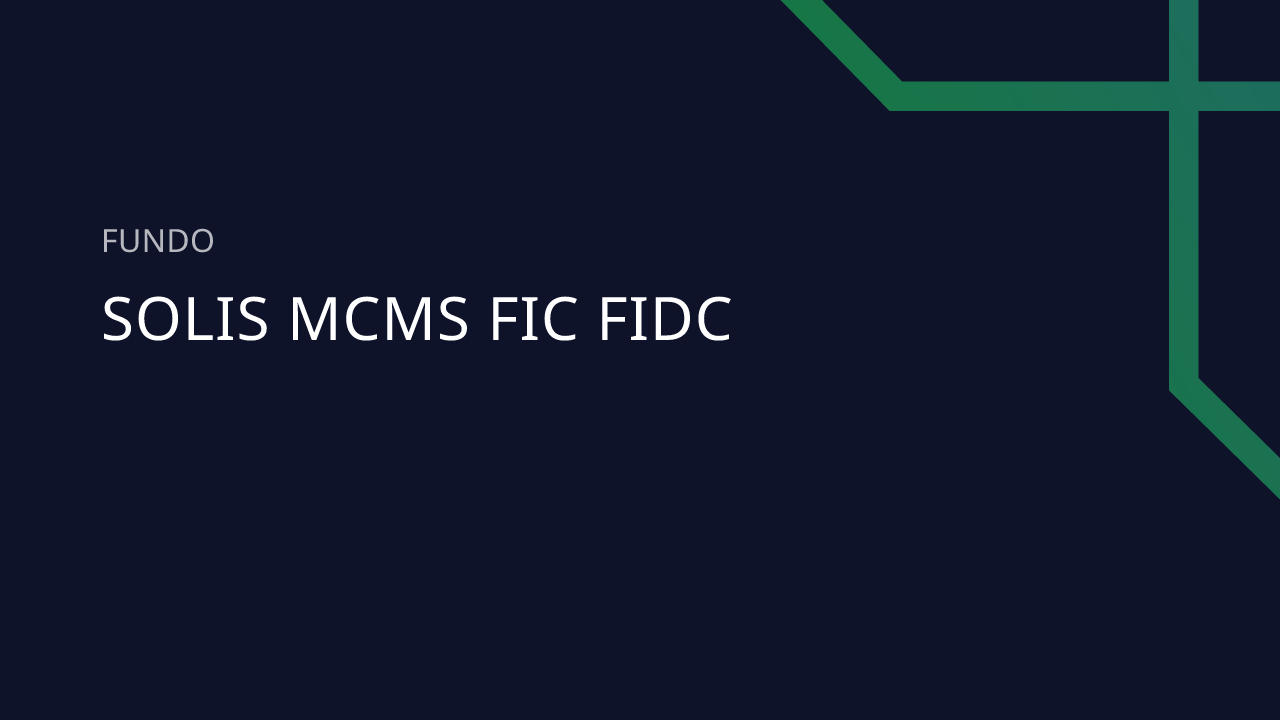Fundo Solis MCMS FIC FIDC - 53.867.074/0001-96