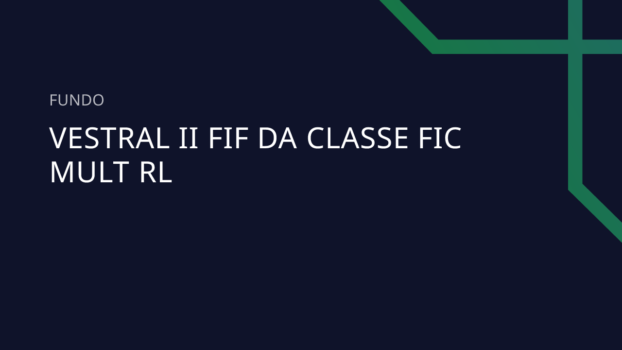 Fundo Vestral II FIF DA Classe FIC Mult RL - 51.893.134/0001-10